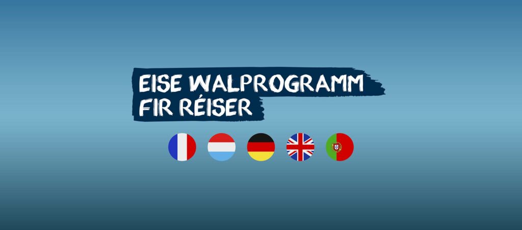 Eise Walprogramm – Réiserbann